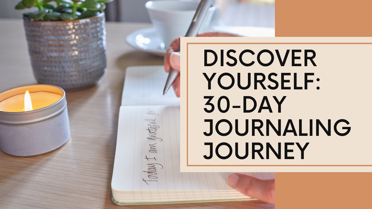 30-Day Journaling Journey for Personal Growth