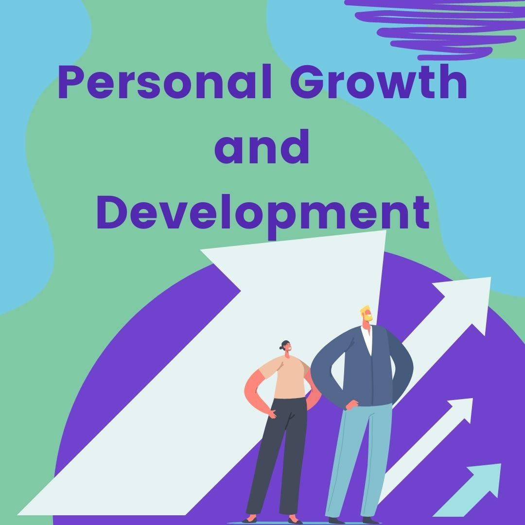 Personal Growth and Development